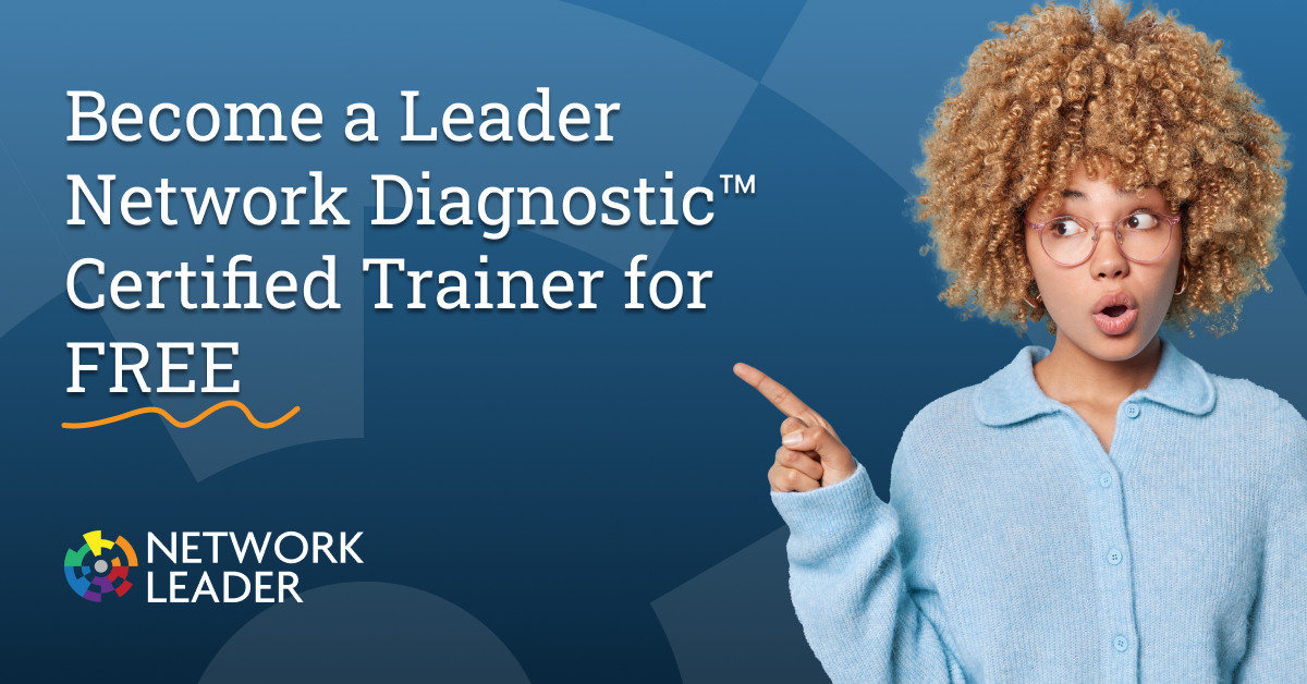 Become a Leader Network Diagnostic™ Certified Trainer
